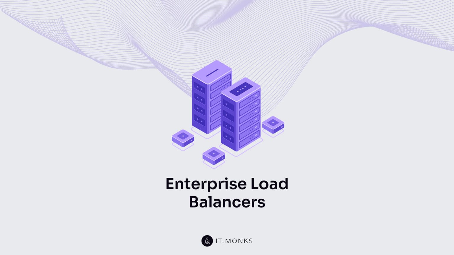 Enterprise Load Balancer - Functions, Layers & Benefits