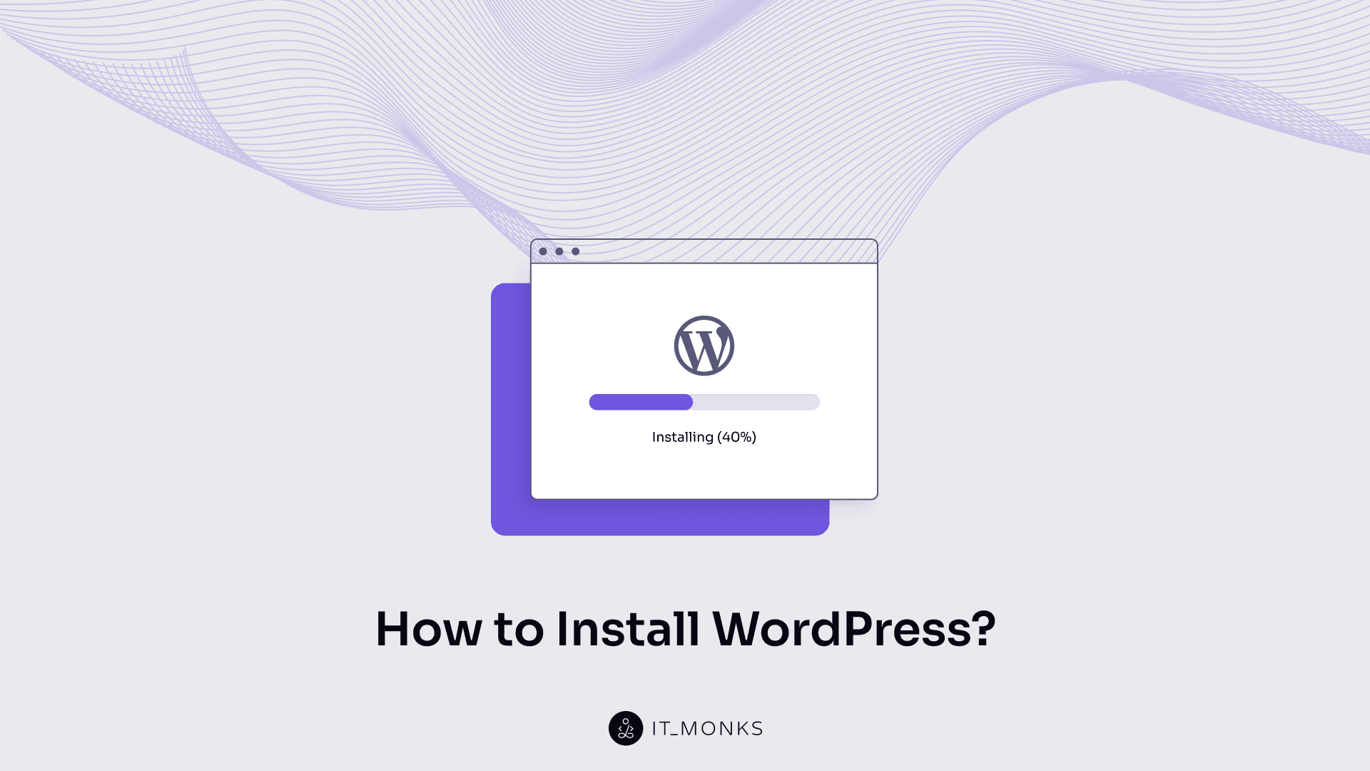 How to Install WordPress - For Beginners and Advanced