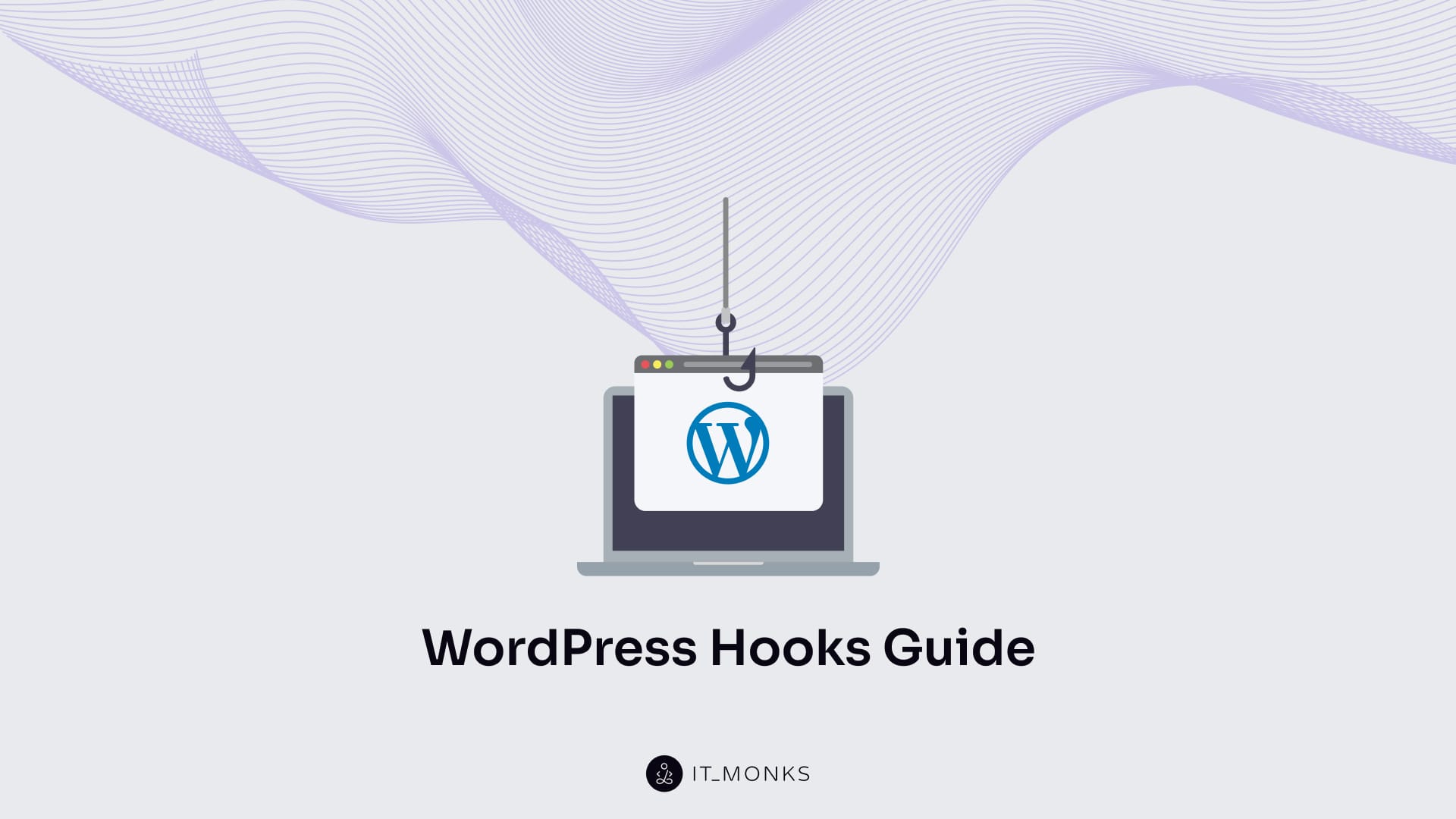 WordPress Hooks Guide - Types and How to Use